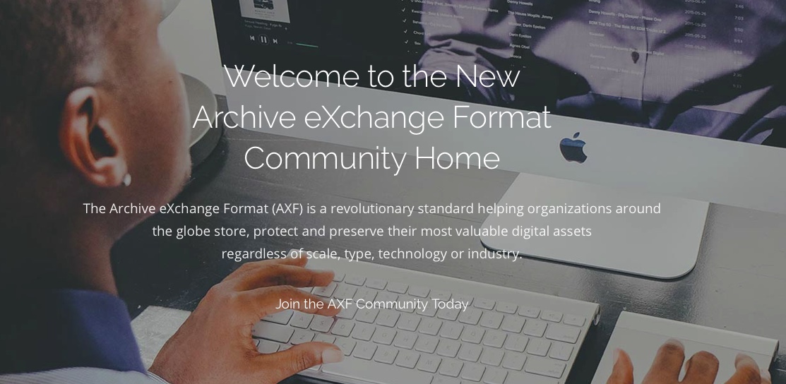 Archive eXchange Format (AXF) Standard Community Website